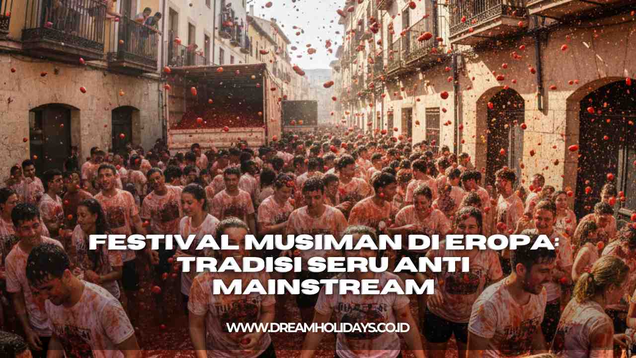 Festival Musiman di Eropa: Tradisi Seru Anti Mainstream